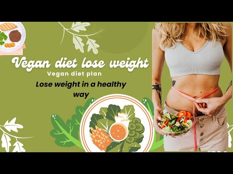 VEGAN DIET PLAN ✅ VEGAN DIET LOSE WEIGHT ✅ PLANT BASED RECIPE COOKBOOK