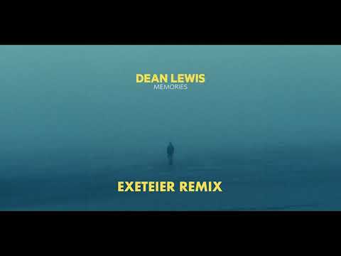 Dean Lewis - Memories (Exeteier Remix)
