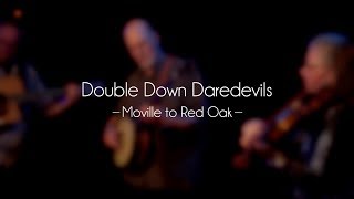 The Double Down Daredevils