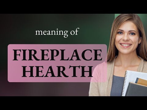 Understanding "Fireplace Hearth": An English Language Learning Guide