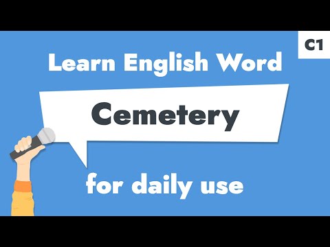 #105 – "Cemetery" | Learn C1 English Noun – To enhance vocabulary related to death.