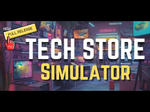 Steam Community :: Video :: Tech Store Simulator—Fun idea for a store ...