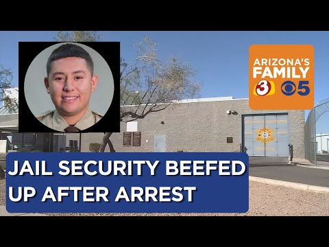 Security increased at Maricopa Co. jail after officer arrest