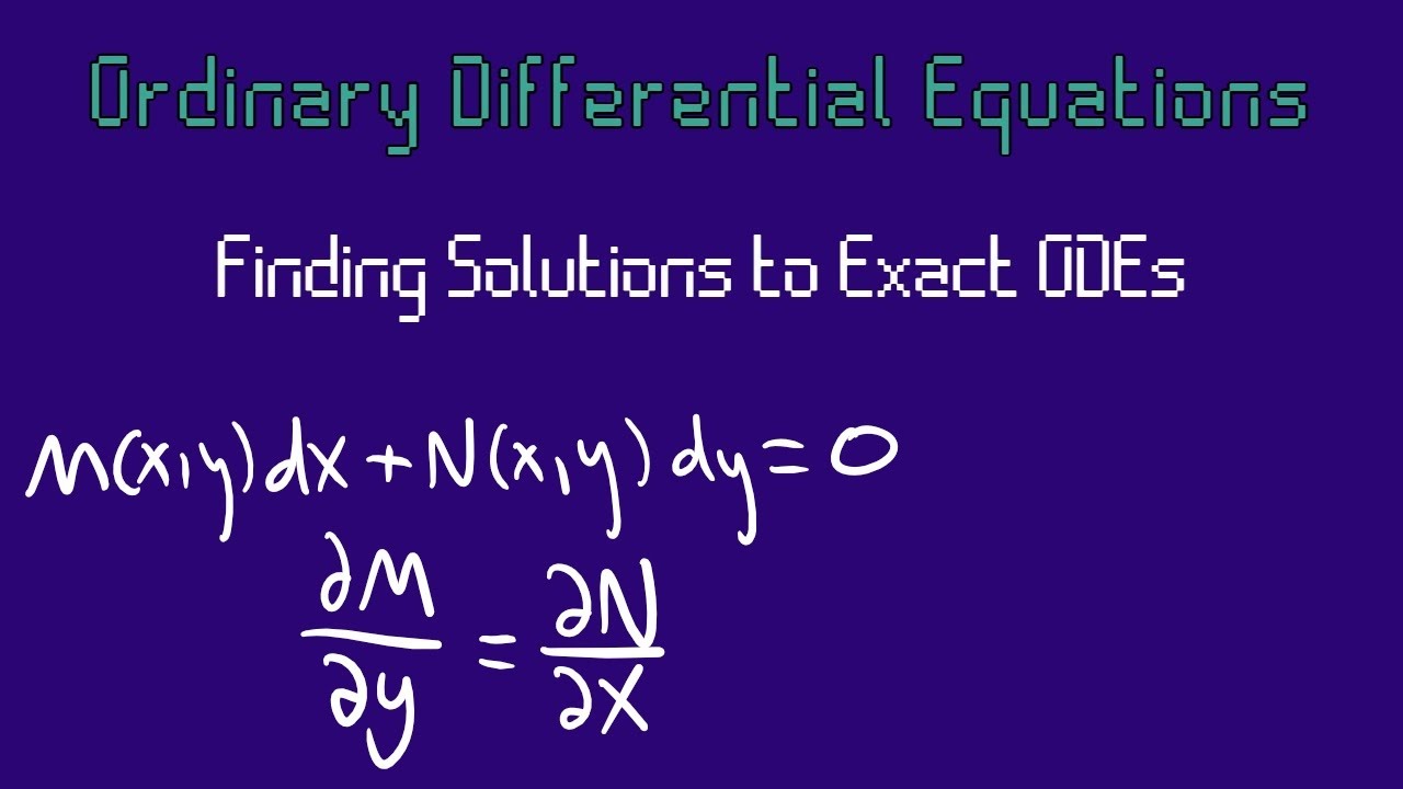 ODE - Finding Solutions to Exact ODEs