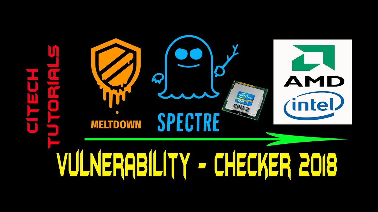 Spectre and Meltdown Vulnerability Checker 2018 - CPU Security Flaw