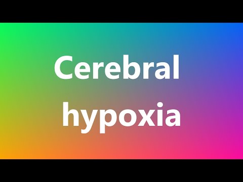 Cerebral hypoxia - Medical Definition
