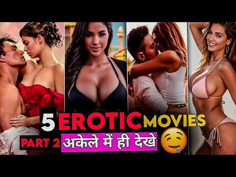 Top 5 Best Watch Alone Hollywood Movies On Netflix 🥵| Best adult movies on netflix | PART 2