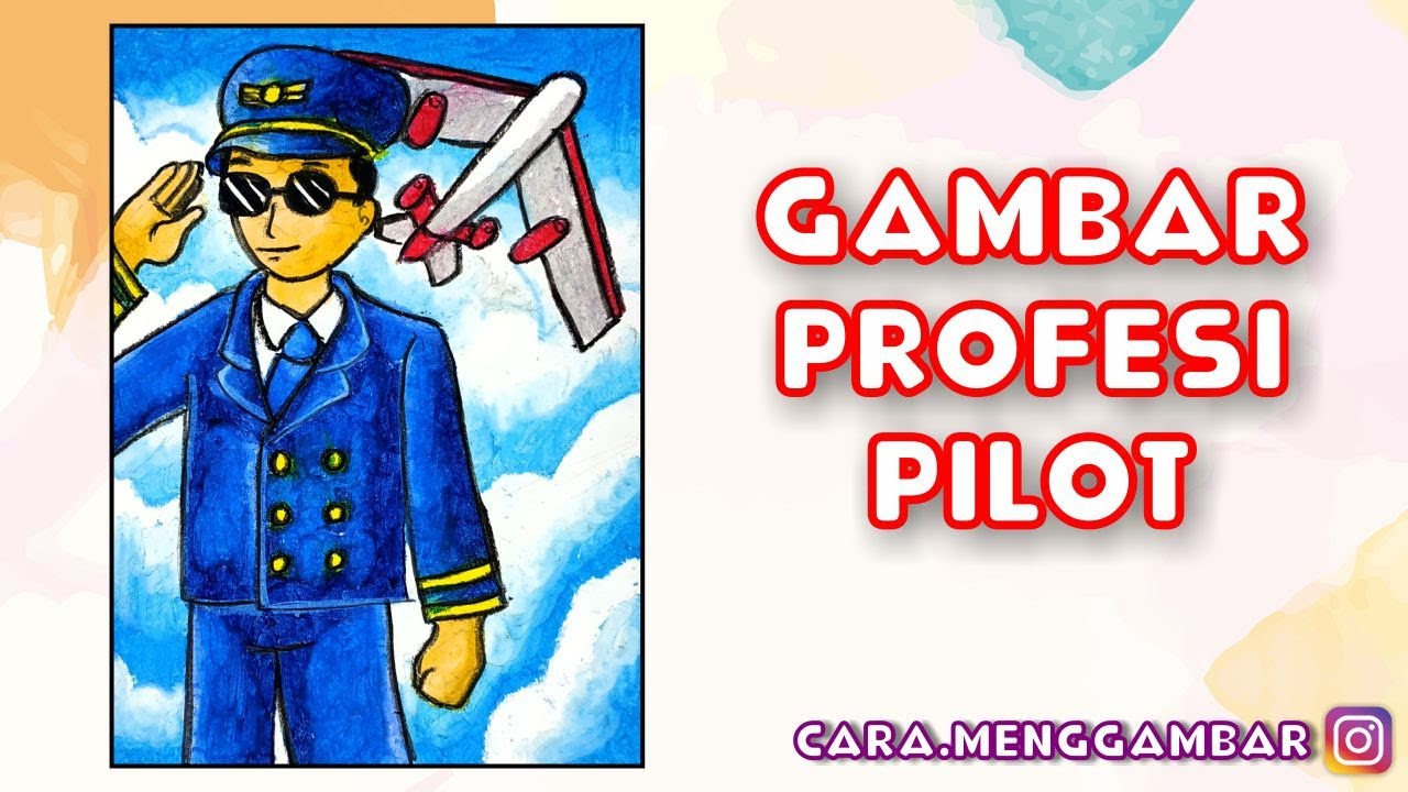 Cara Menggambar Tema Profesi Pilot (Ep 450)