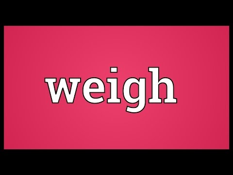 Weigh Meaning