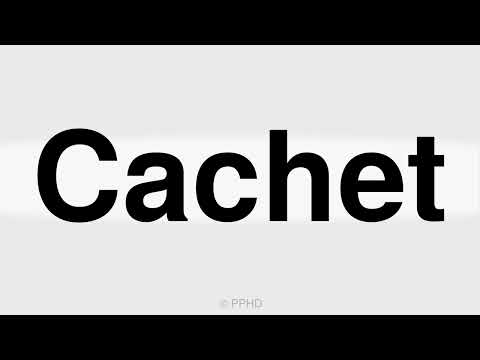 How to Pronounce Cachet