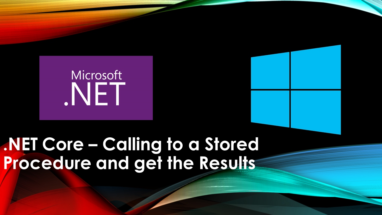 .NET Core Calling to a Stored Procedure and get the Results