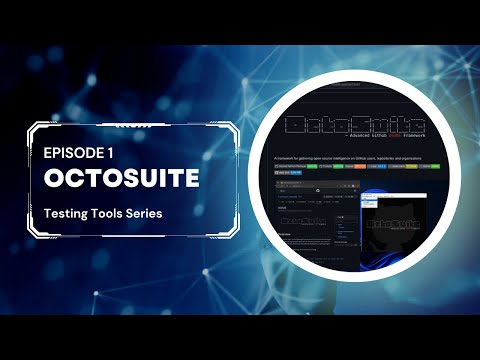 [EP:1] OCTOSUITE: GitHub OSINT Framework | Testing Tools Series