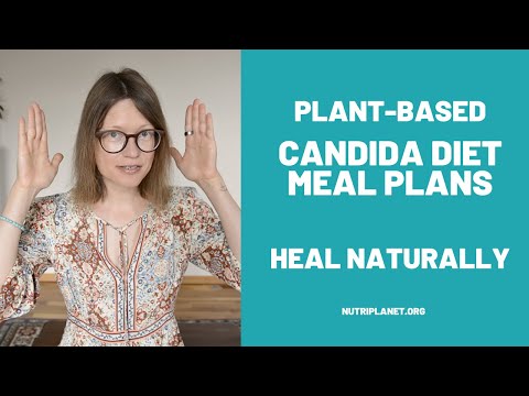 Heal Your Candida Overgrowth Naturally With Plant-based Meal Plans