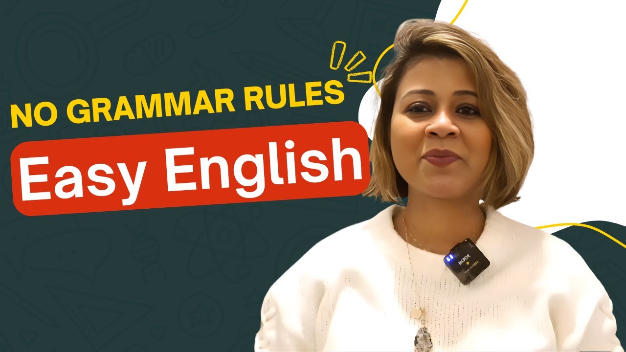 No Grammar Rules | Easy English