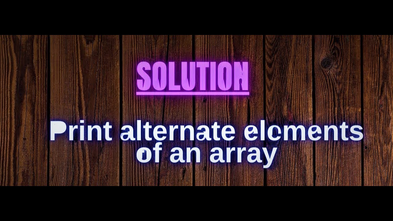 Print alternate elements of an array#java #geeksforgeeks #coding #python #html #csharp #javascript
