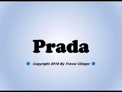 How To Pronounce Prada