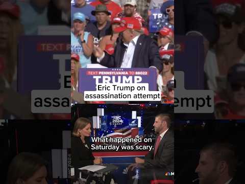 Eric Trump on assassination attempt