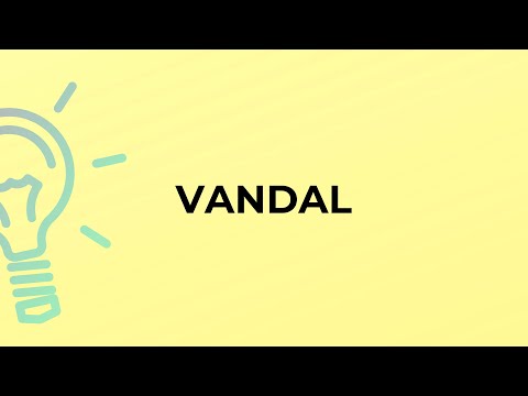 What is the meaning of the word VANDAL?
