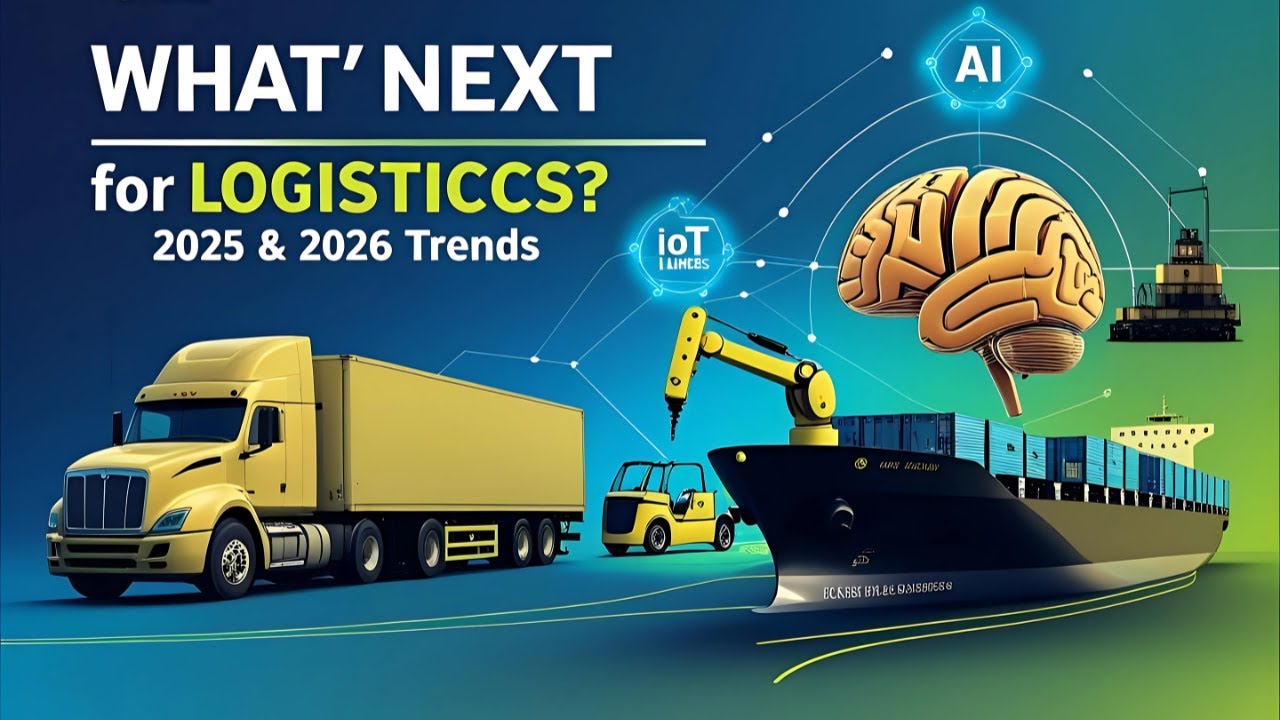 What’s Next for Logistics 2025 & 2026 Trends Reve