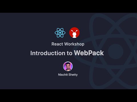Introduction to WebPack | Tech Workshop | Episode - 4 | GeekyAnts