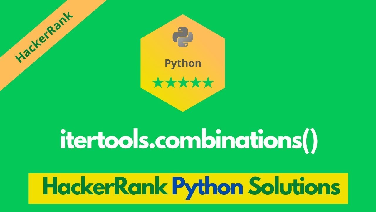 HackerRank itertools.combinations() problem solution in Python | Python problems solutions