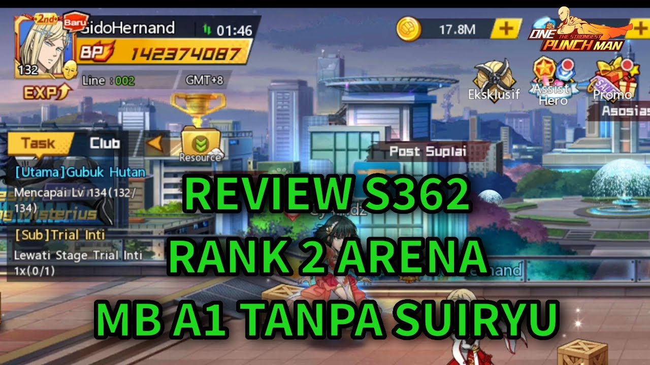 Review S362 Modal MB A1 Bisa Rank 2 Arena! UDAH GILA! - ONE PUNCH MAN: The Strongest