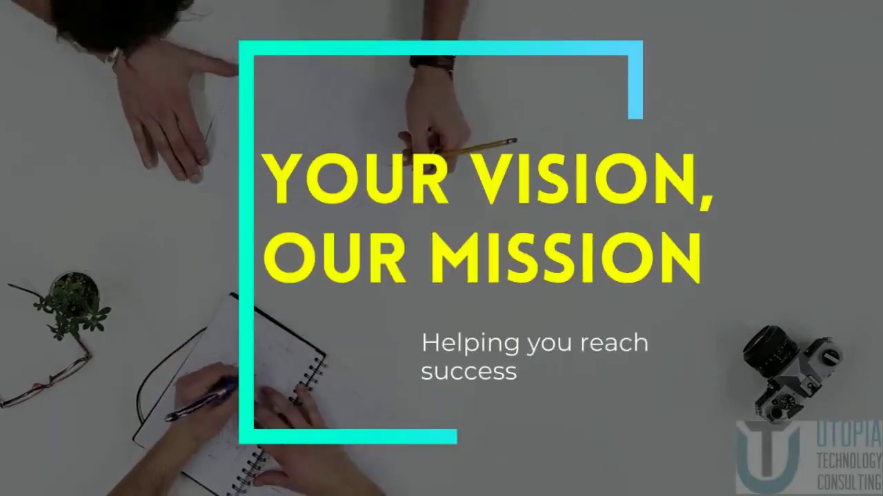 Our Mission, Your Vision