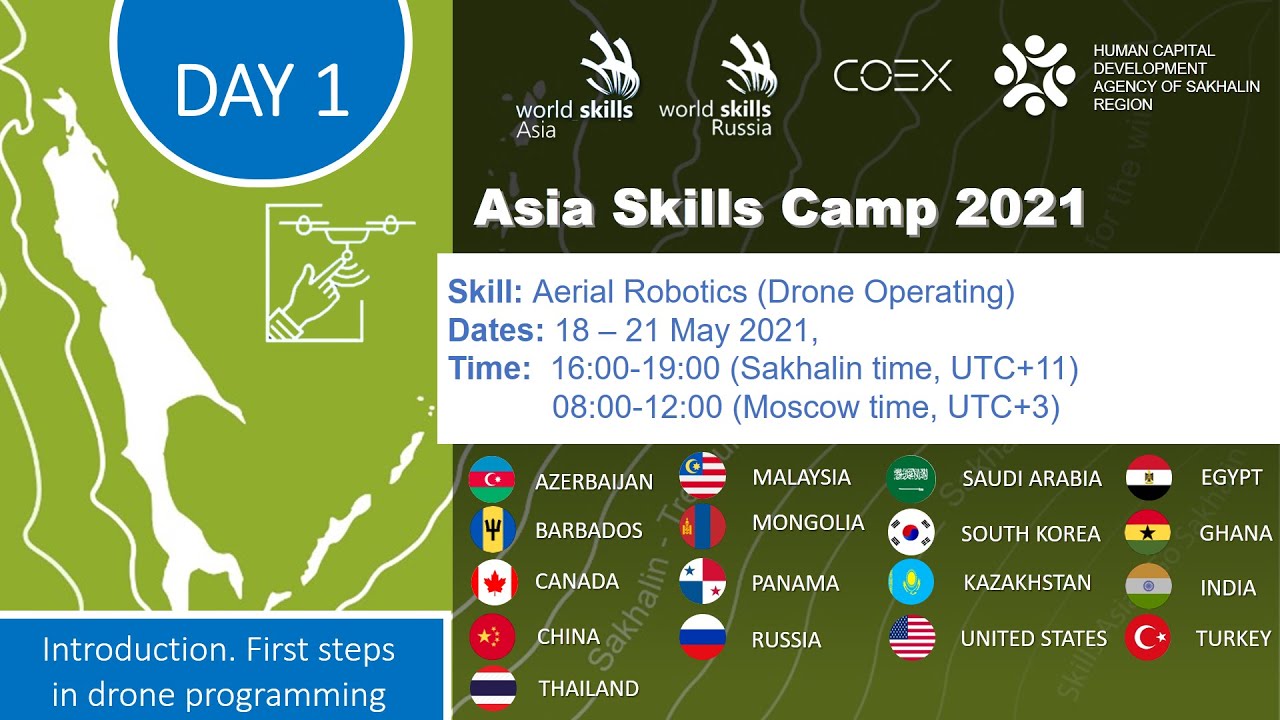 Day 1_ Aerial Robotics | First steps in drone programming | Asia Skills Camp 18.05.2021
