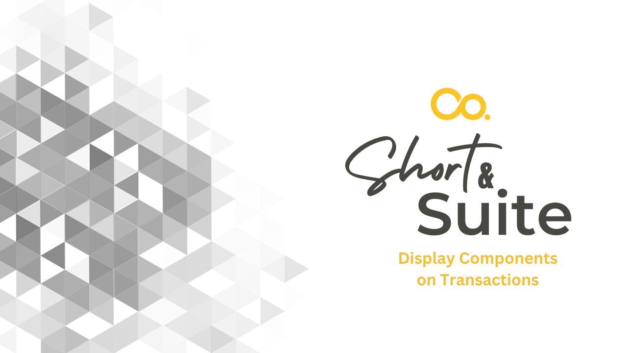 NetSuite Tutorial: Short & Suite:  Display Components on Transactions
