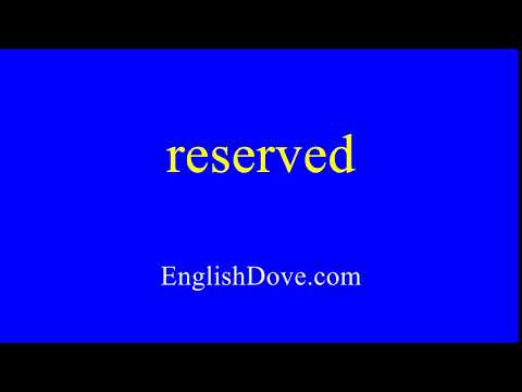 How to pronounce reserved in American English.