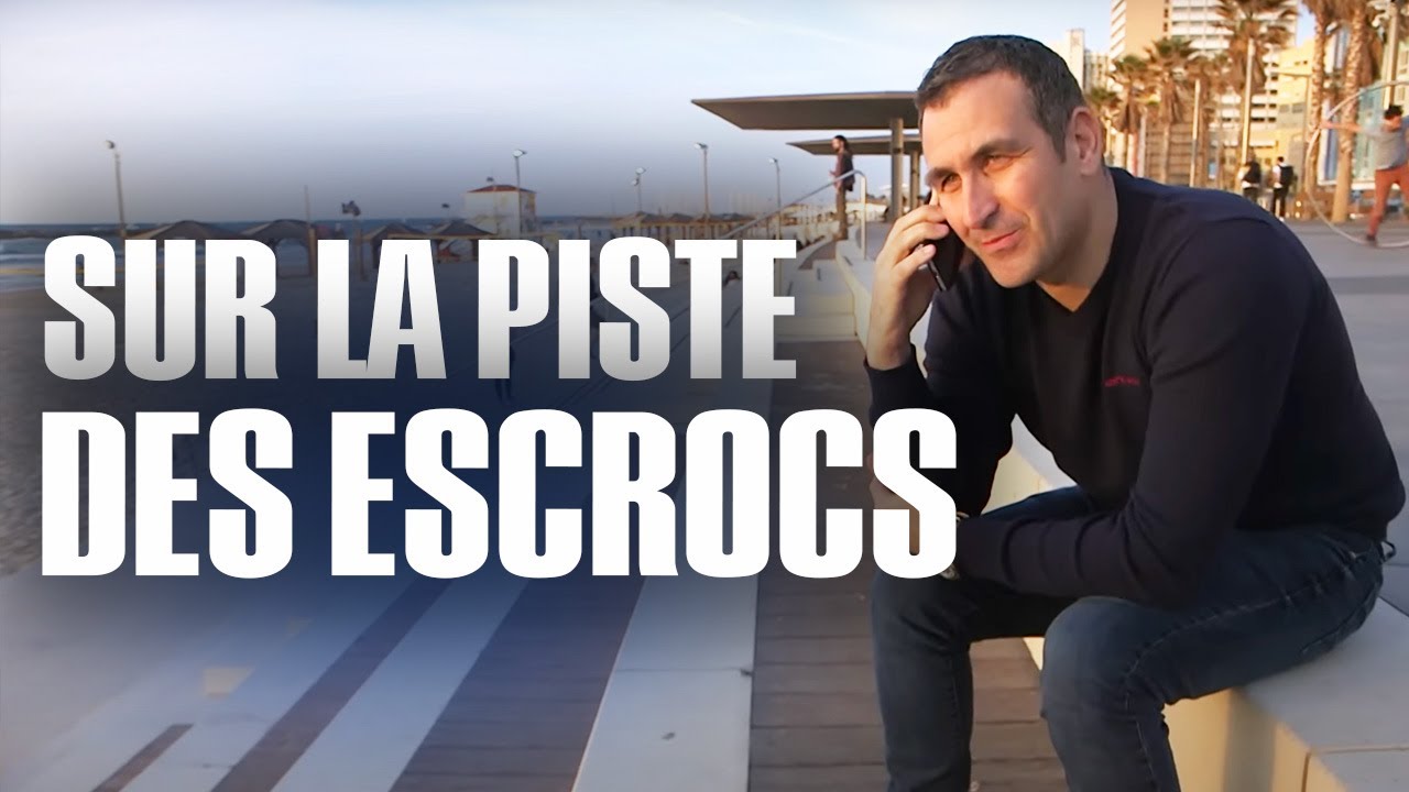 Documentaire | Arnaques, sur la piste des escrocs