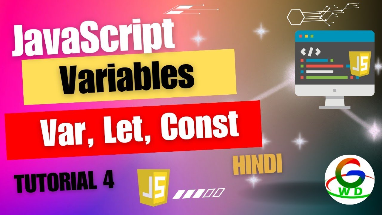 JavaScript Variables Let ,Var, Const || Guri Web Developer || JavaScript Tutorials in Hindi