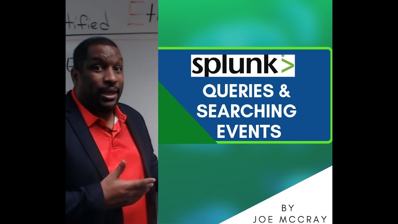 Splunk Tutorial(7): Queries and Searching Events 2021