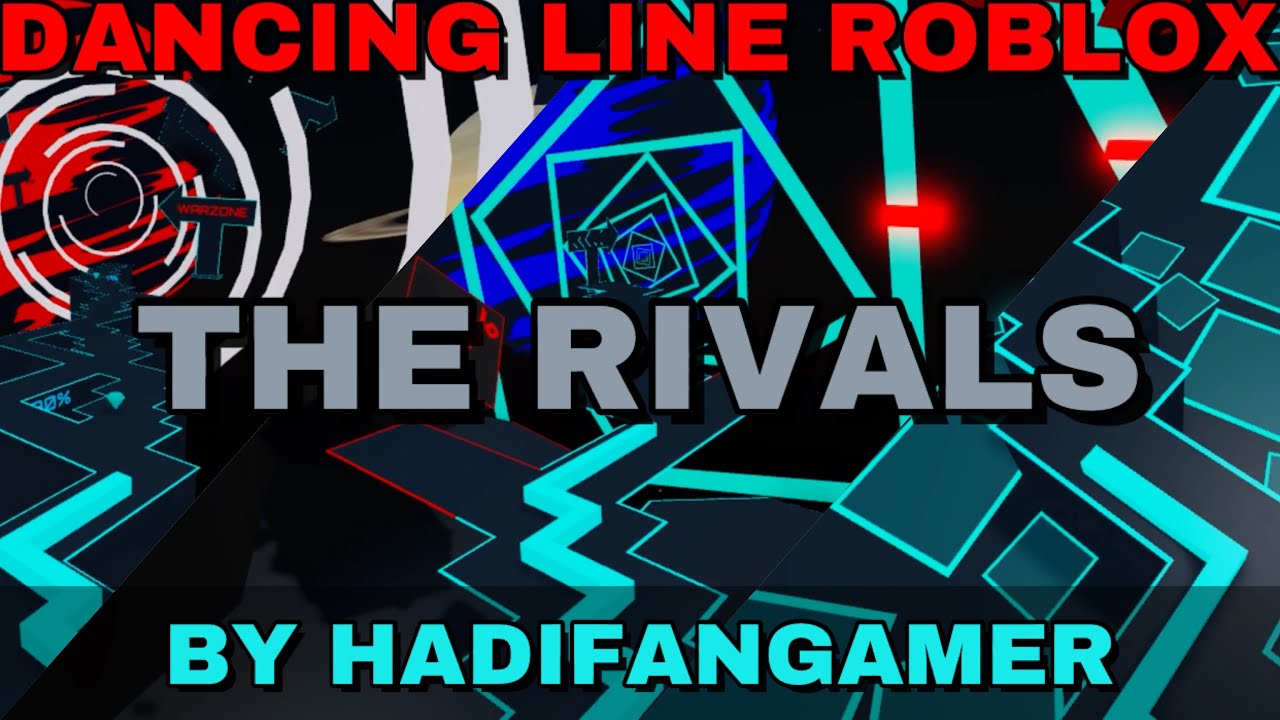 The Rivals By hadifangamer | Dancing Line Fan-made level [Roblox Gameplay]