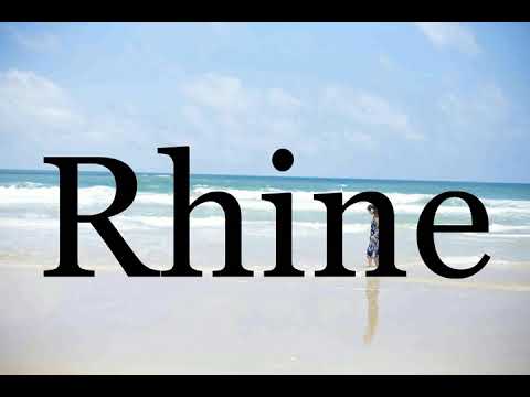 How To Pronounce Rhine🌈🌈🌈🌈🌈🌈Pronunciation Of Rhine