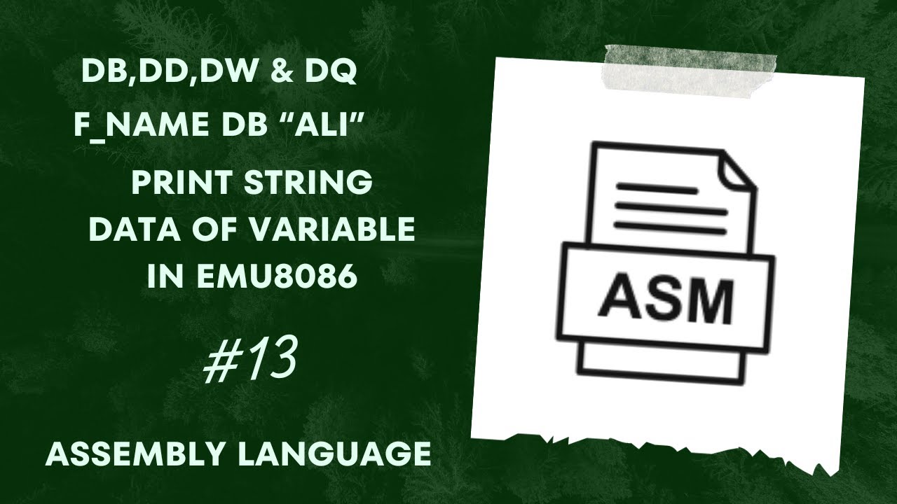 Emu8086 Tutorial: String Variable Declaration, Initialization, and Printing | Assembly Language