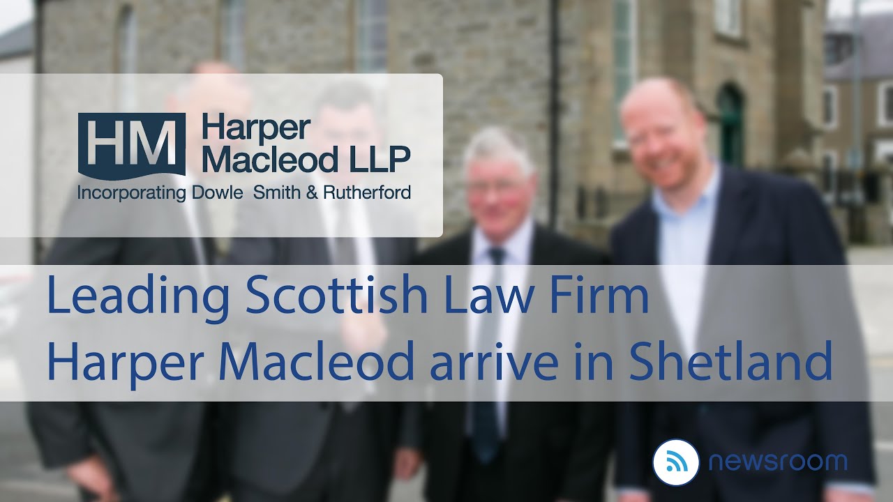 Harper Macleod expands into Shetland