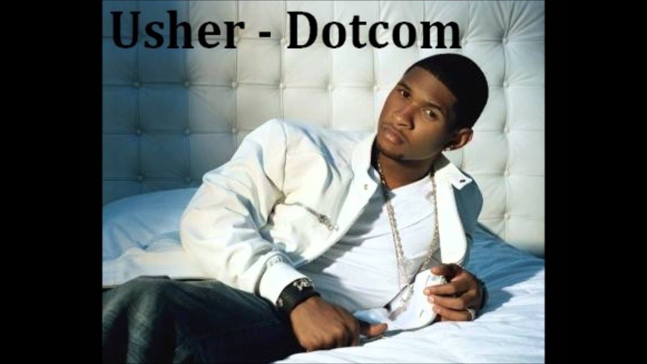 Usher - Dot com