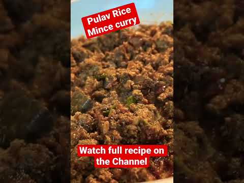 Pulav Rice & Mince Curry #pulsvrice #mincecurry #shorts #indianfood #foodies