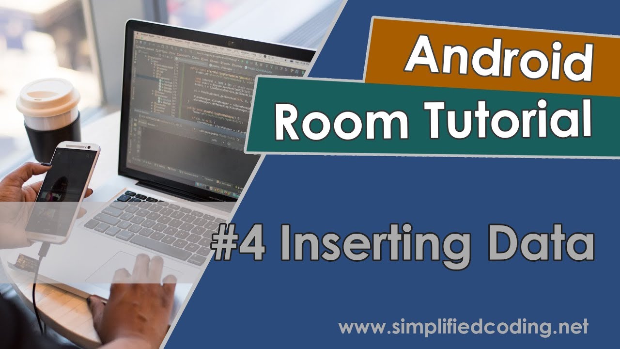 #4 Android Room Tutorial - Inserting Data