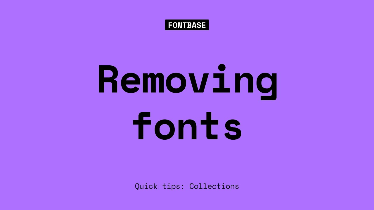 Removing Fonts from a Collection