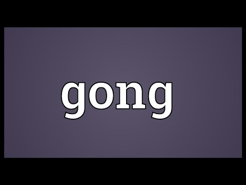 Gong Meaning