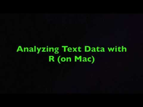 Analyzing Text Data with R (on Mac)