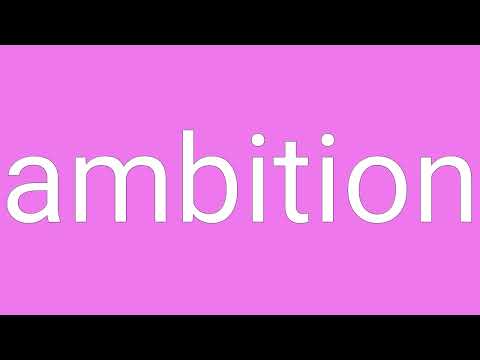 Ambition Definition & Meaning