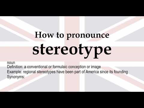 How to pronounce 'stereotype' + meaning