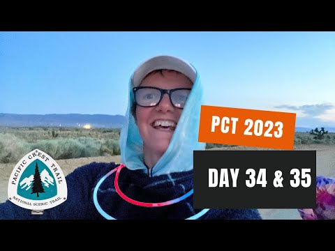 PCT 223 - DAY 34 & 35