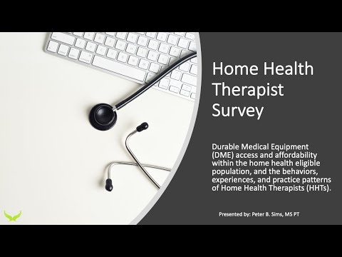 Durable Medical Equipment Study: Home Health Therapy Perspective