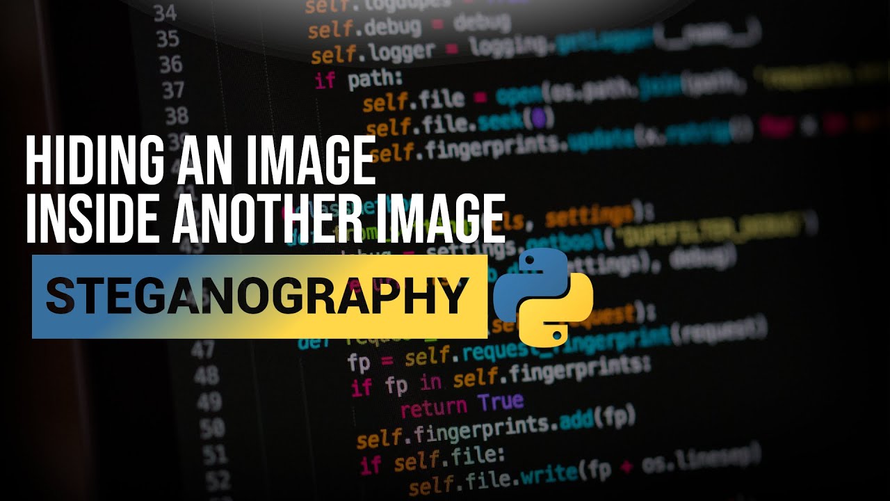 Hiding a picture inside another picture | Python | Steganography