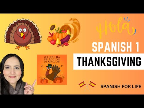 THANKSGIVING IN SPANISH/ THANKSGIVING VOCABULARY/ LEARN SPANISH/ SPANISH FOR LIFE 2021