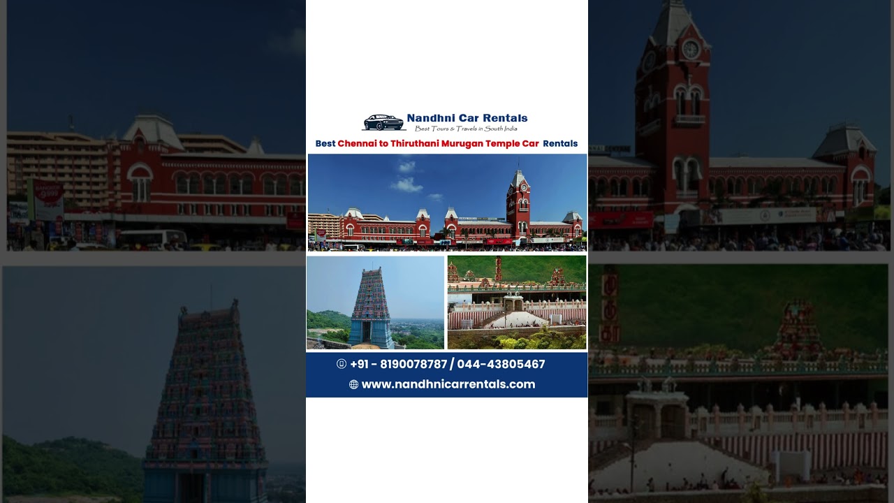 CHENNAI TO THIRUTHANI MURUGAN TEMPLE CAR RENTALS CONTAT US +91 7550148155 +91 9894754444